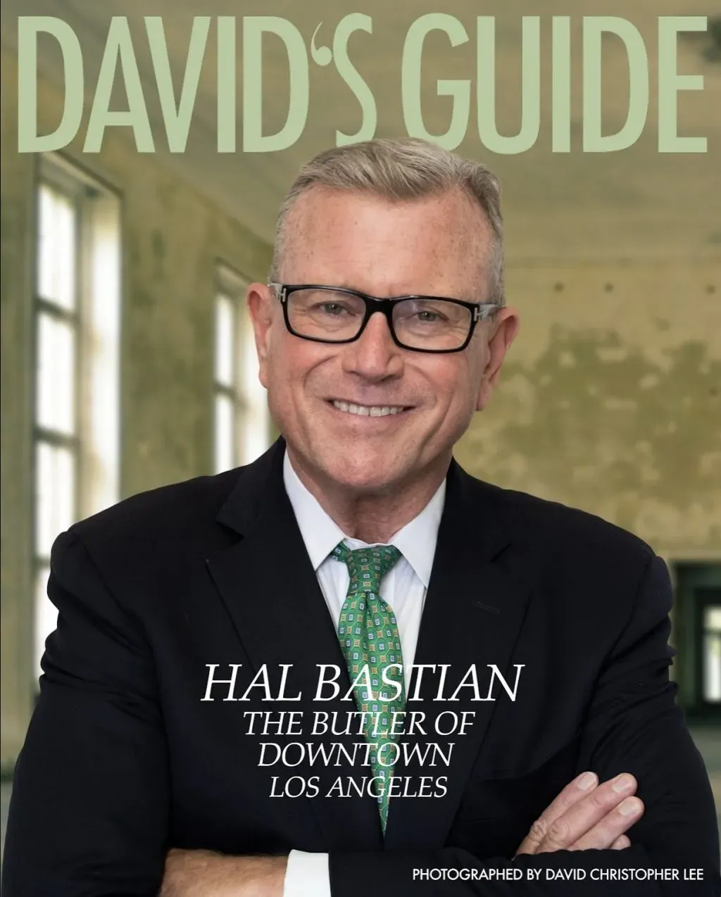Hal Bastian - the Butler of Downtown Los Angeles - David's Guide